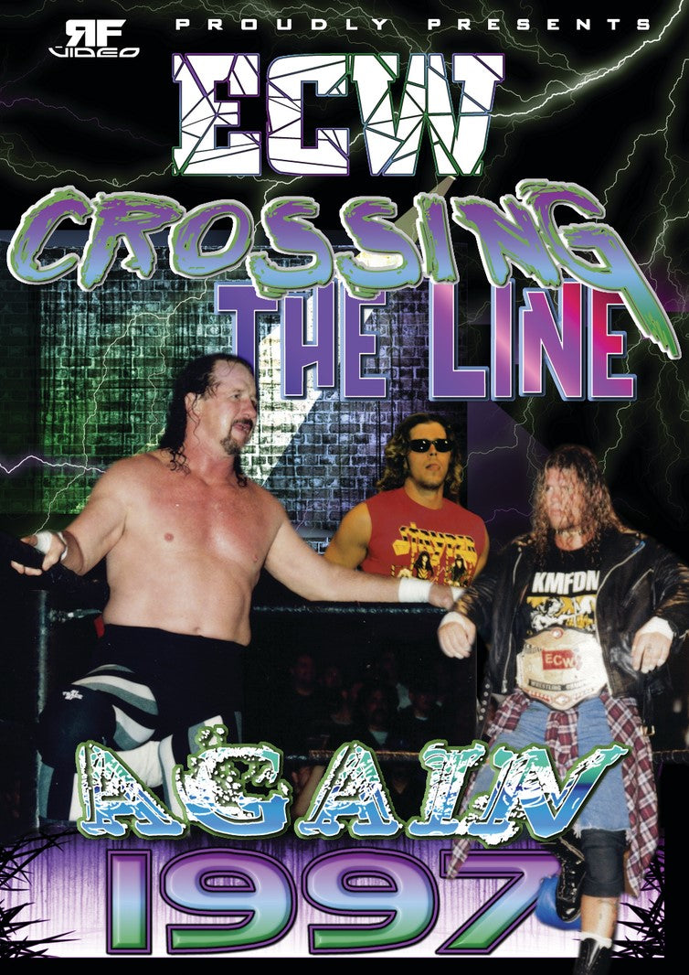 ECW Crossing the Line Again 1997 – RF Video